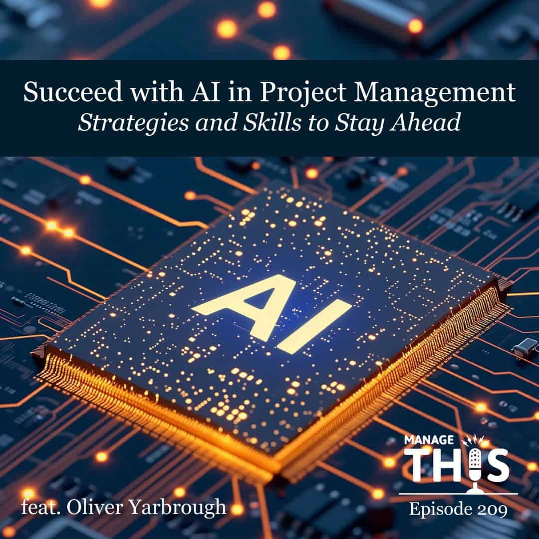 Succeed with AI in Project Management: Strategies and Skills to Stay Ahead