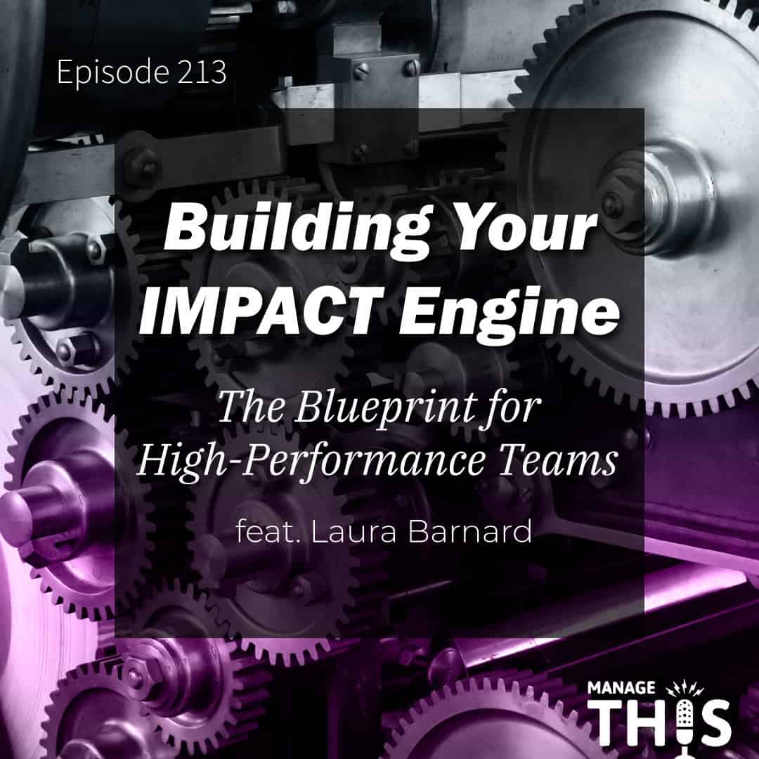 Episode 213 - Building Your IMPACT Engine: The Blueprint for High ...